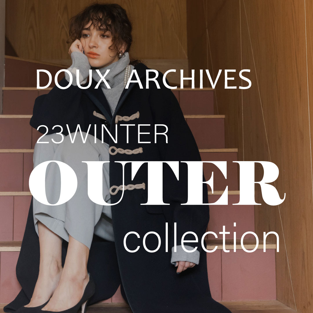 23WINTER OUTER COLLECTION | 特集 | P&M OFFICIAL ONLINE STORE